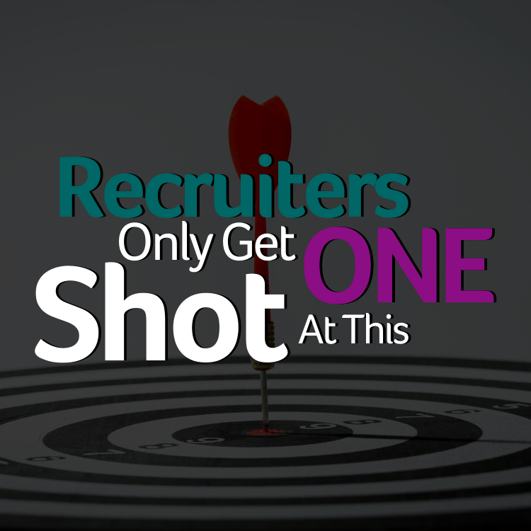 Recruiters Only Get ONE Shot at This - I-Intro